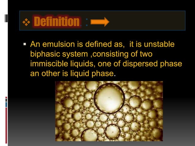 Emulsion: A biphasic system | PPT