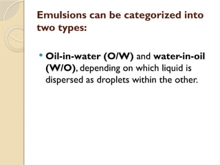 Food Science -Types of Emulsion in food.pptx