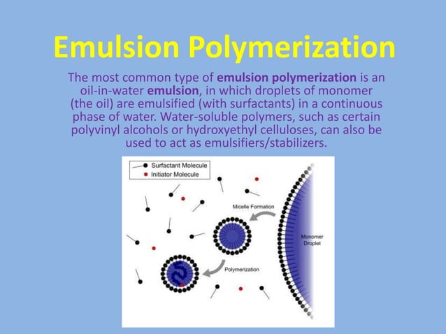 Emulsion polymerization | PPTX