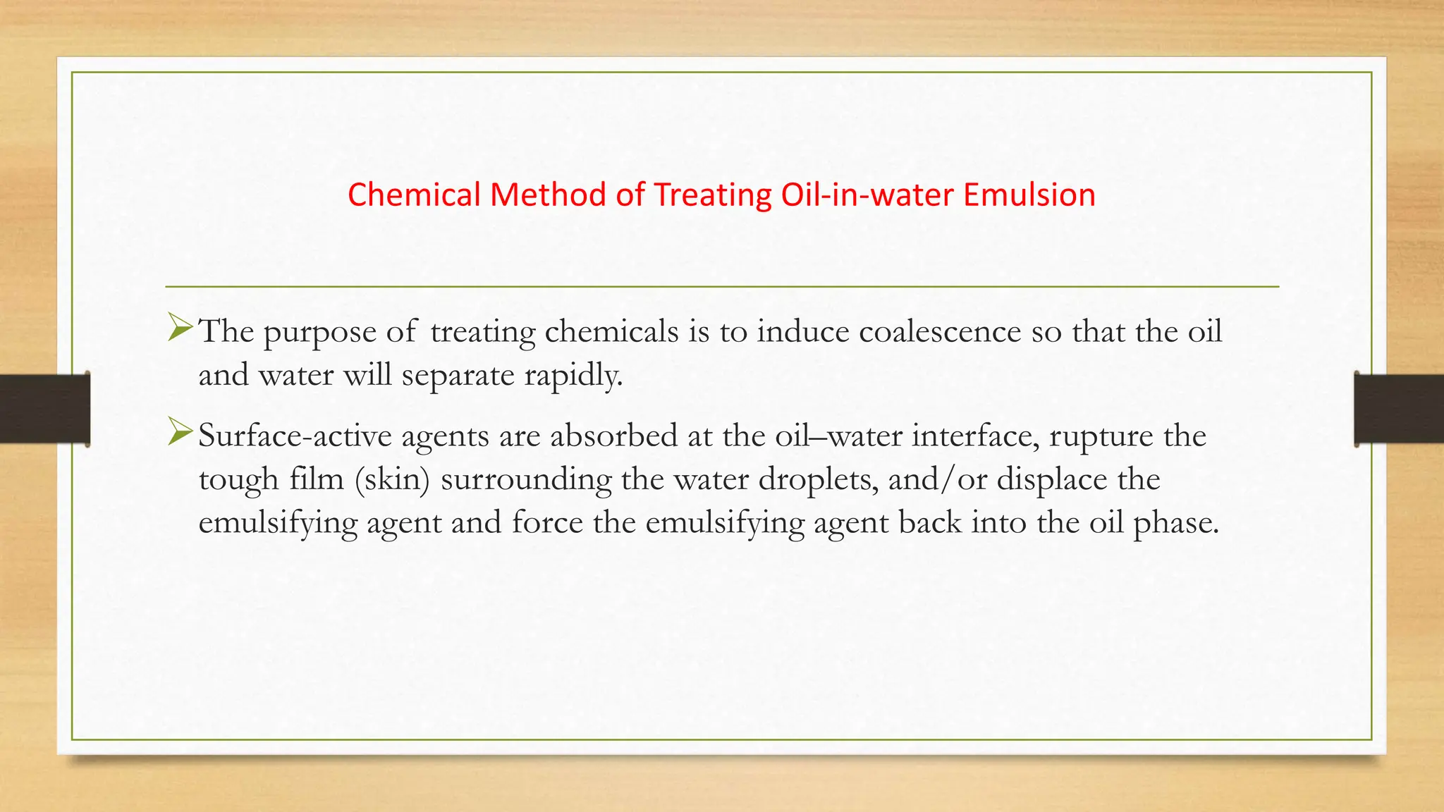 Oil field emulsion, it's form, condition and the role of emulsifier PPT ...