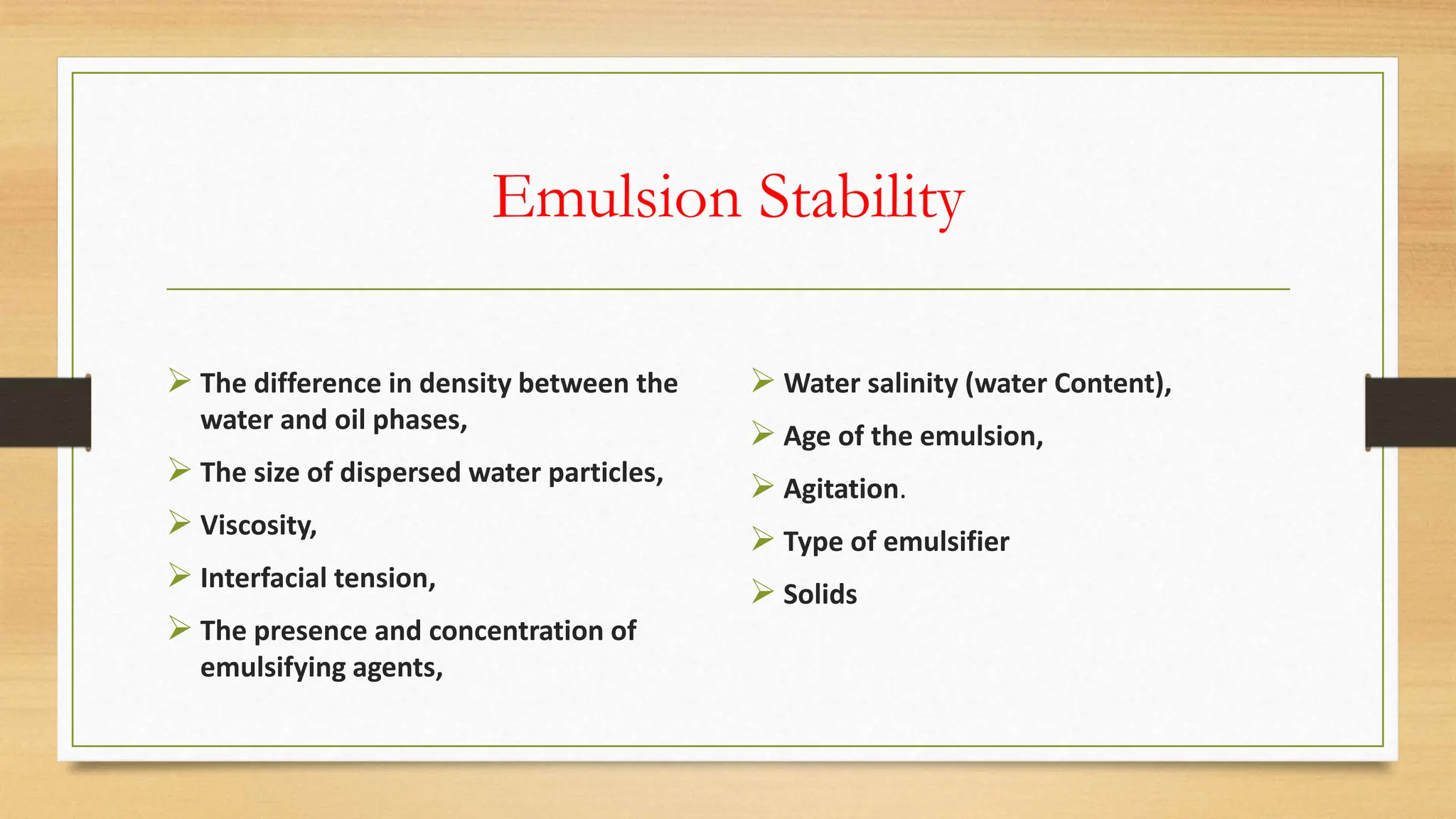 Oil field emulsion, it's form, condition and the role of emulsifier PPT ...