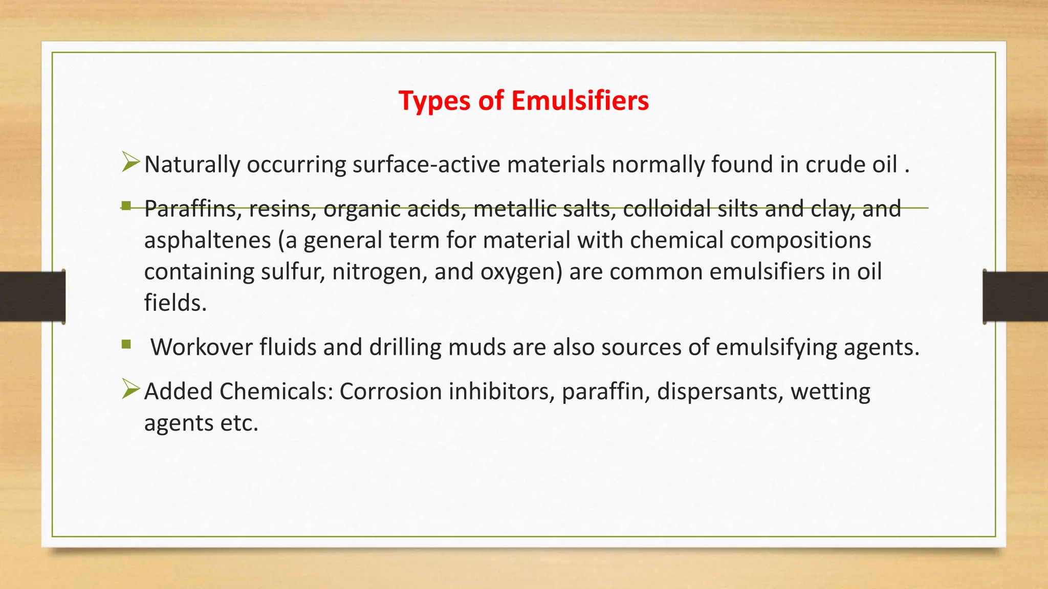 Oil field emulsion, it's form, condition and the role of emulsifier PPT ...