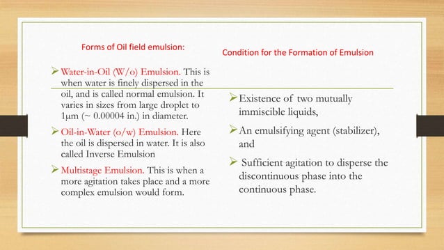 Oil field emulsion, it's form, condition and the role of emulsifier PPT ...