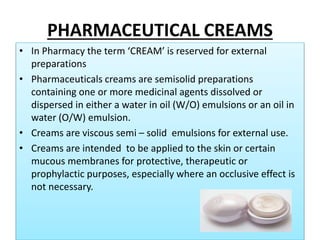 Emulsions and creams gp a | PPTX