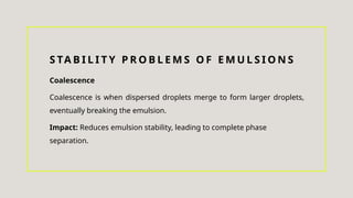 EMULSIONS AND TYPES OF EMULSION EXPLAINED | PPTX