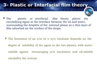 emulsions_ euipments for emulsion, stability of emulsion | PPTX
