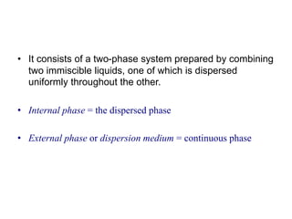 EMULSIONS LECTURE presentation lecture five | PPTX