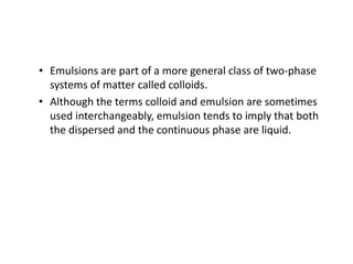 EMULSIONS LECTURE presentation lecture five | PPTX