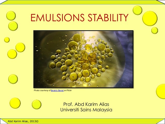 Emulsion stability