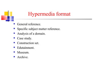 Hypermedia | PPT | Technology & Computing