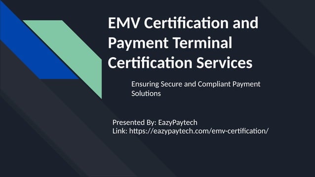 EMV Certification & Payment Terminal Certification.pptx