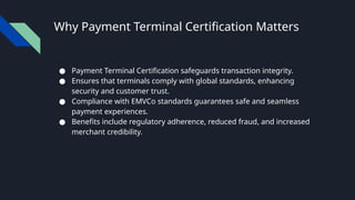 EMV Certification & Payment Terminal Certification.pptx