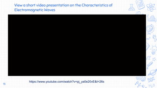 Science 10 - Introduction to Electromagnetic Waves | PPTX