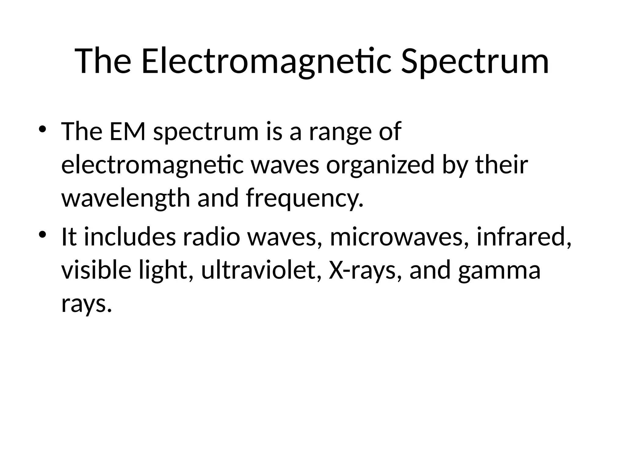 EM Waves and their applications in MS PPT | PPTX