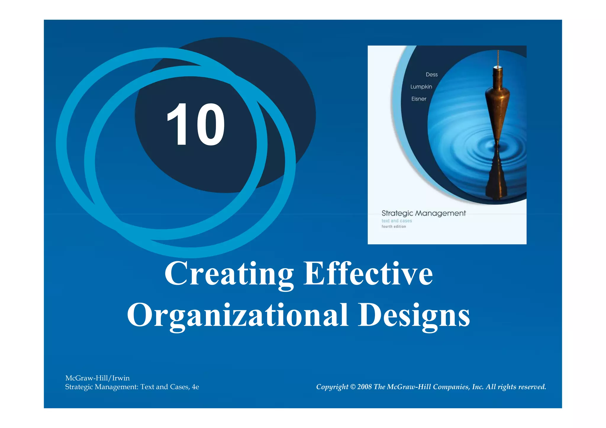 SM Lecture Nine (Part B) - Creating Effective Organizational Designs | PDF