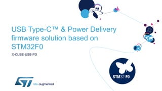 Certified USB-C & Power Delivery Solution based on STM32 | PDF