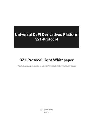 En 321 universal de fi derivatives protocol light-whitepaper v1 | PDF