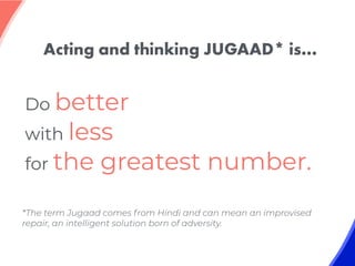 Jugaad: innovation with high social and environmental impacts | PPT