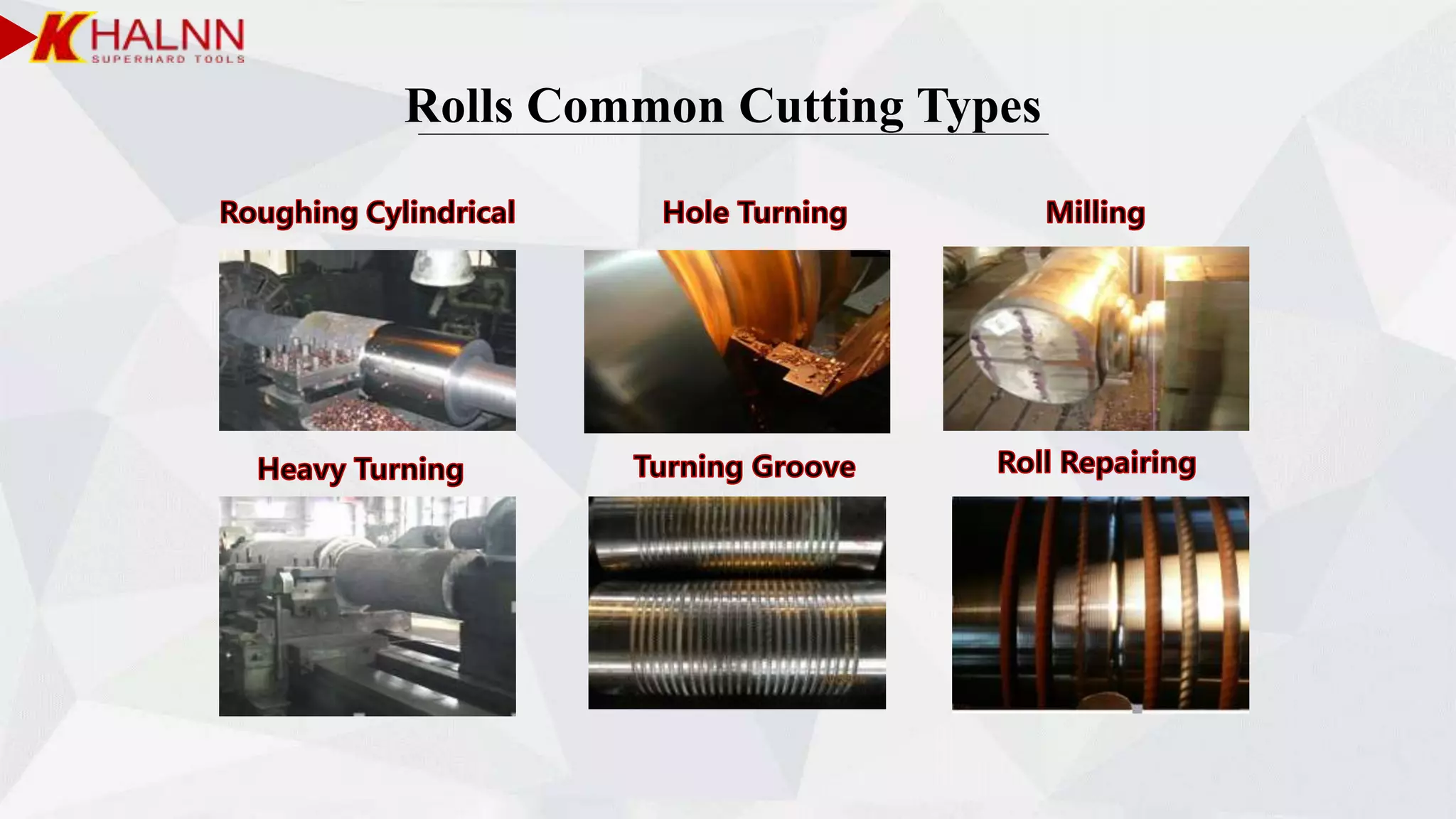 CBN Inserts and PCD Tools for Mill Rolls Machining (Heavy Turning) | PPTX