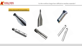 PCD End mills and pcd ball nose end mills from halnn | PDF