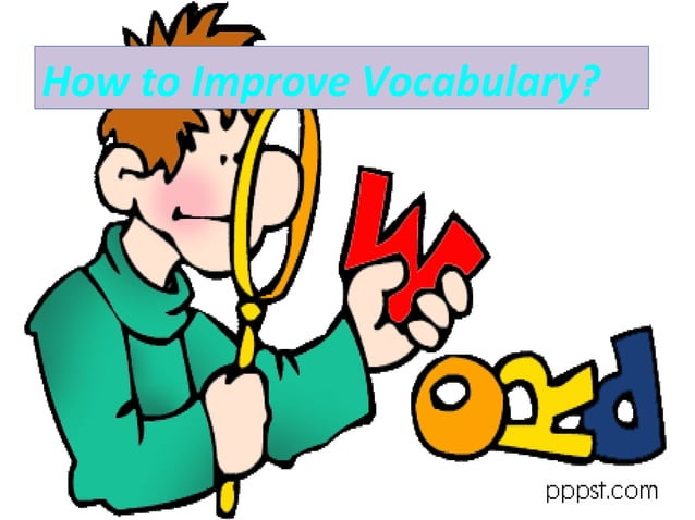 The importance of vocabulary | PPT