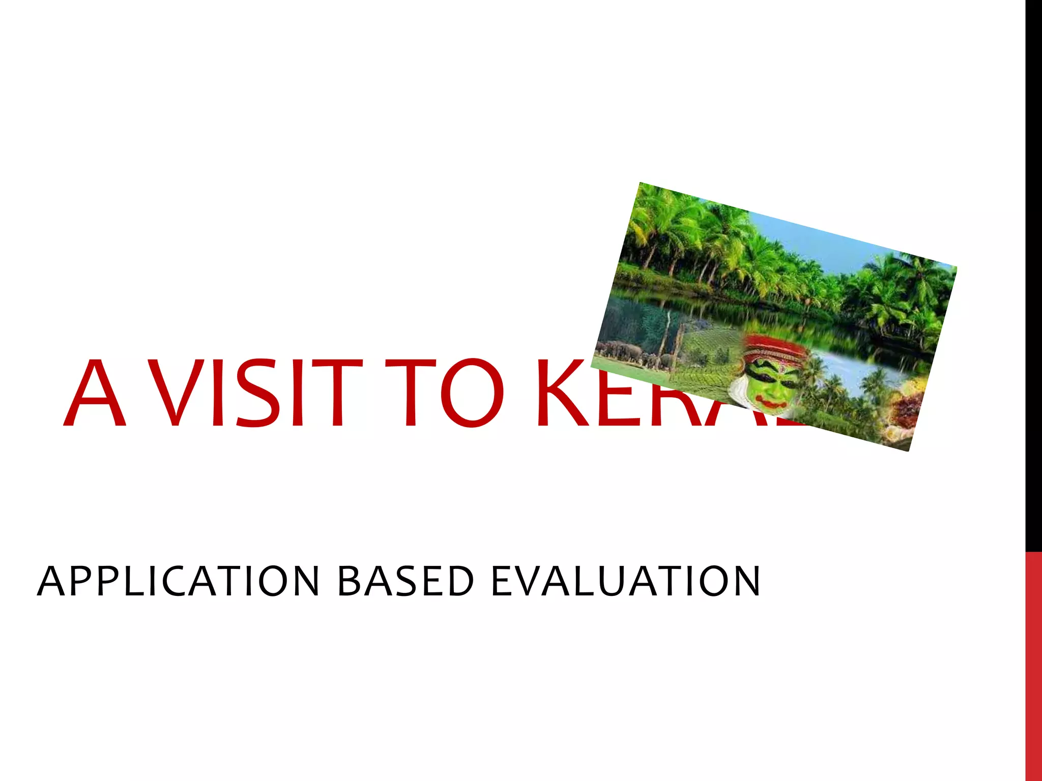 A visit to Kerala | PPTX