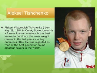 Aleksei Tishchenko | PPTX | Boxing | Sports