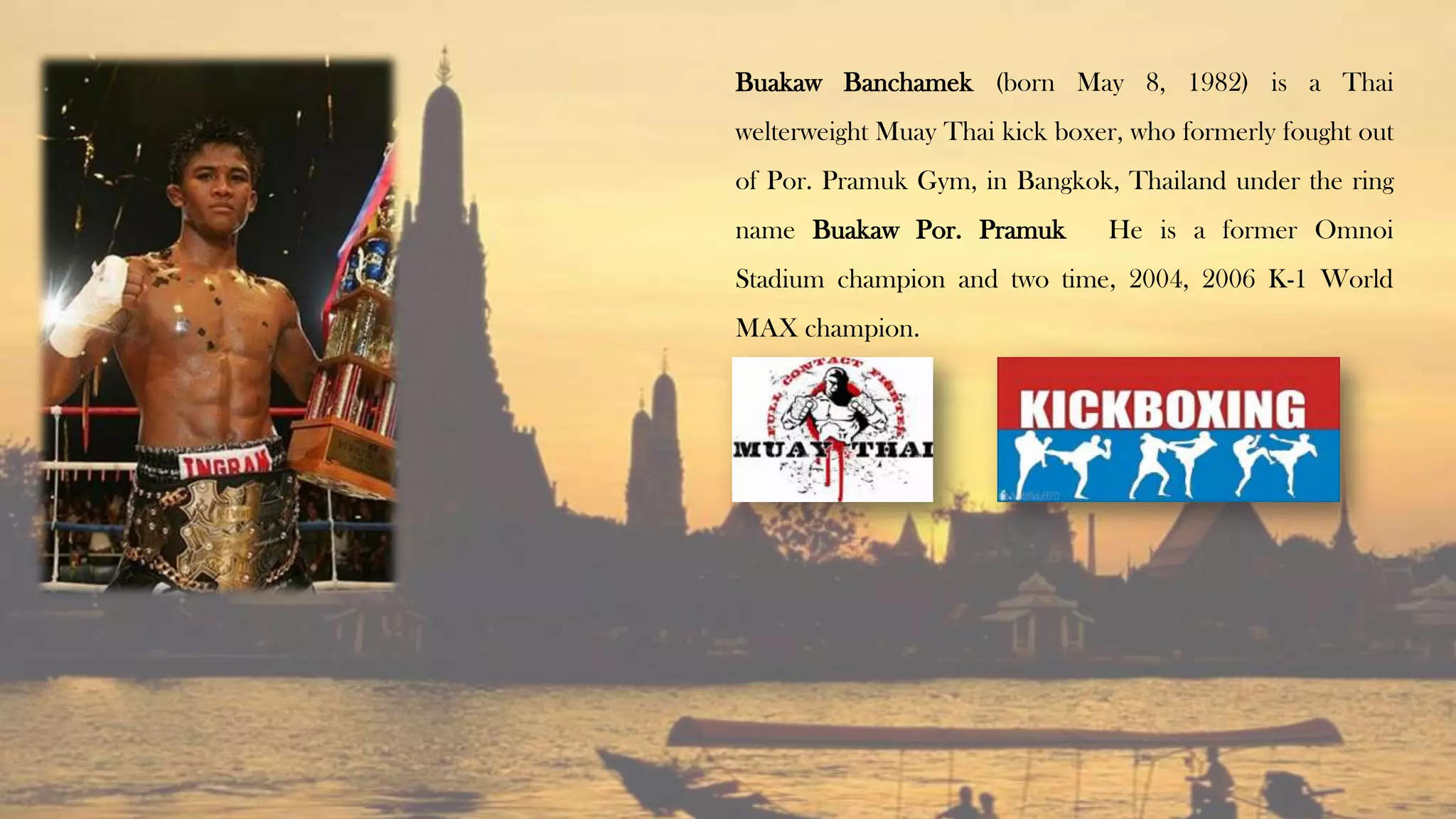 Buakaw Banchamek | PPT