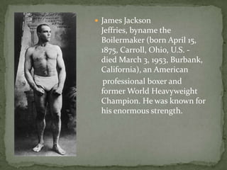 James Jackson Jeffries | PPT