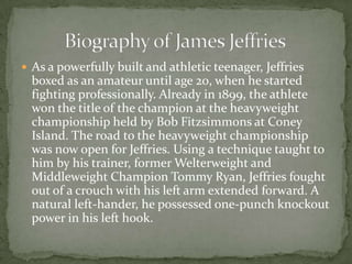 James Jackson Jeffries | PPT