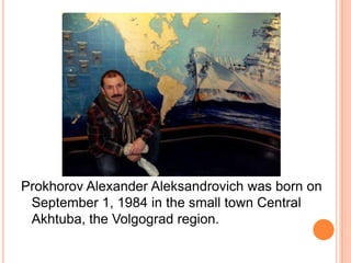 Prokhorov Alexander Aleksandrovich | PPT