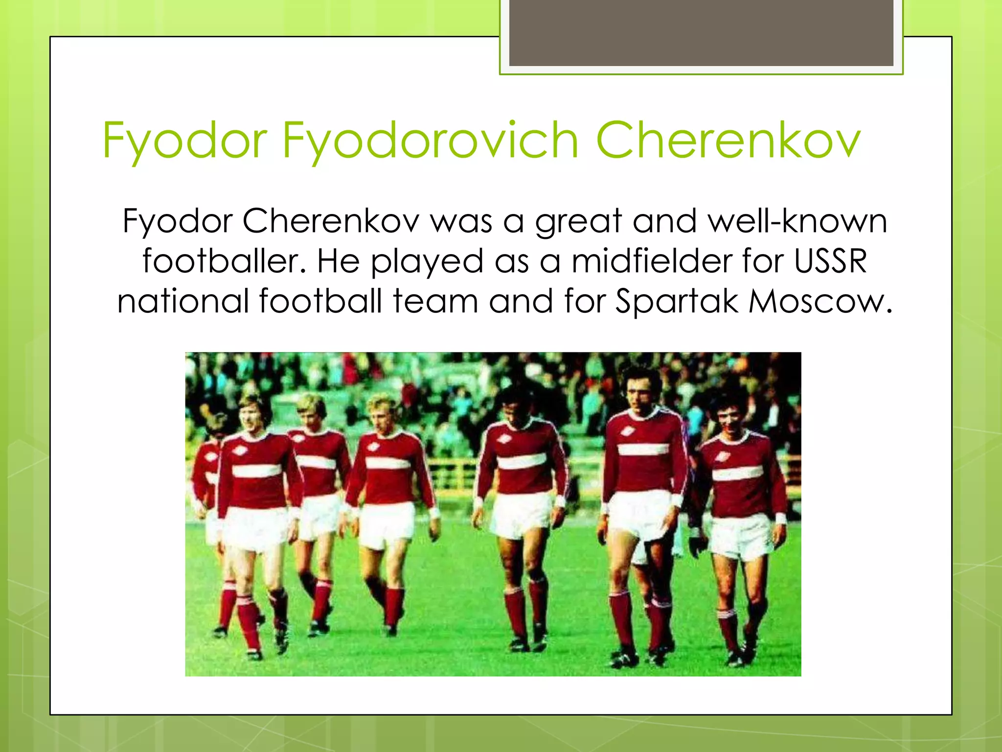 Fyodor Cherenkov | PPTX | Soccer | Sports