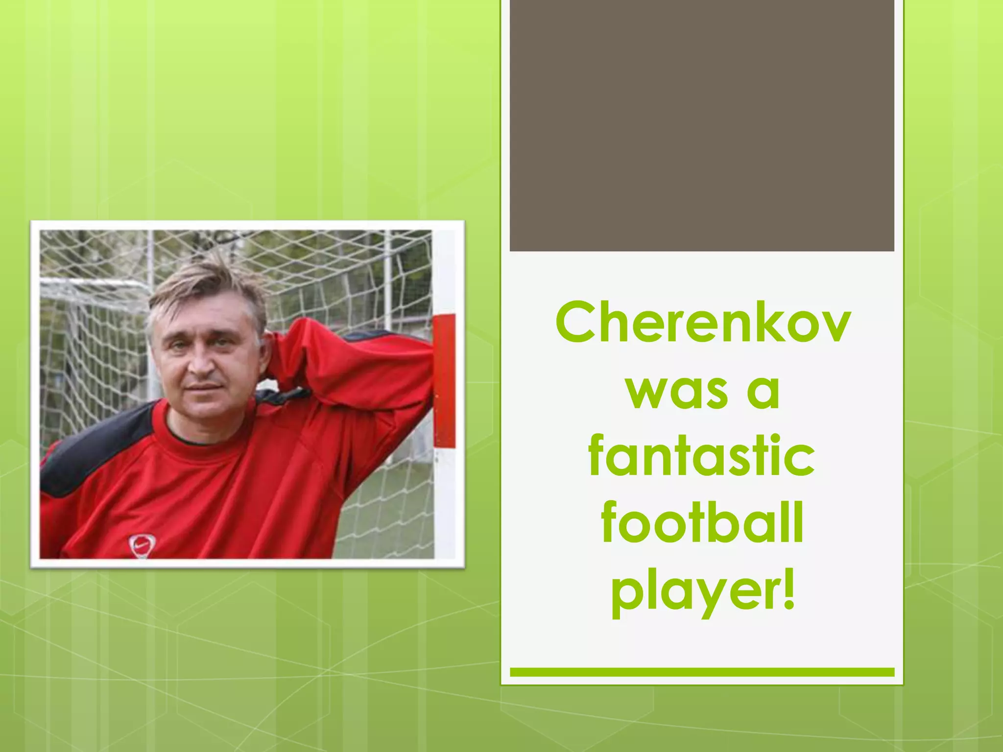 Fyodor Cherenkov | PPTX | Soccer | Sports