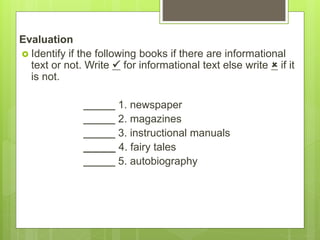 En5 lc i-ib-3-19_identify informational text-types_lesson | PPTX