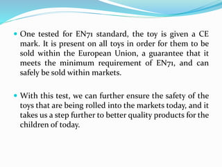 En 71 certificate for toys | PPTX
