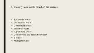 EN8591 Municipal Solid waste management Unit 1 - Two mark Q&A.pptx