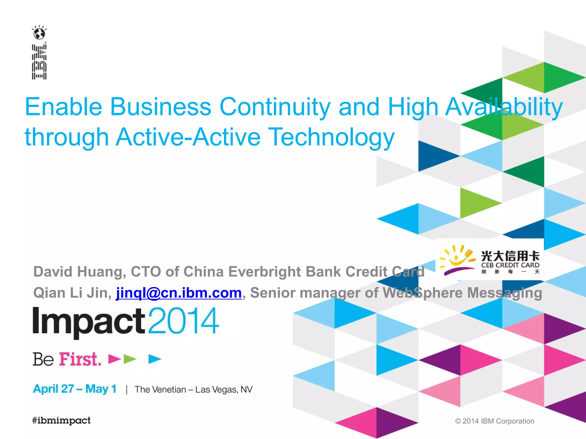 Enable business continuity and high availability through active active ...