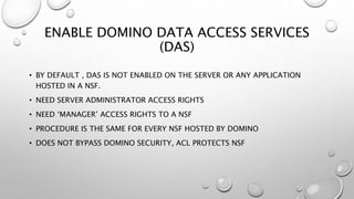 Enable Domino Data Access Services (DAS) | PPTX