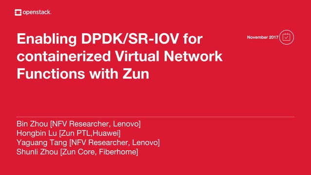 Enable DPDK and SR-IOV for containerized virtual network functions with zun | PPTX