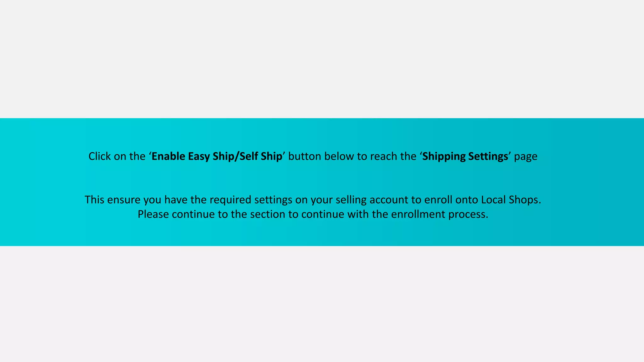 Enable Easy Ship and Self Ship | PDF