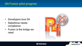 [Salesforce] Perforce - Enablers of Rampant Growth | PPT