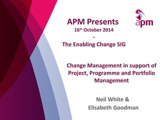 APM Presents - Why Change? Understand change management and how it ...