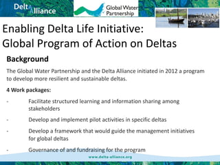 Enabling delta life initiative wim van driel 27 aug | PPT