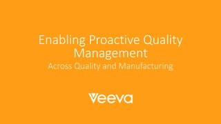 Enabling Proactive Quality Management Across Quality and Manufacturing ...