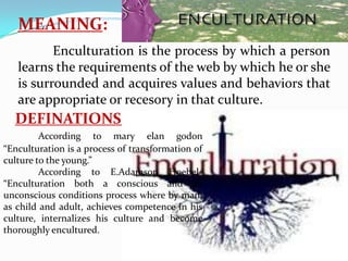 Enculturation
