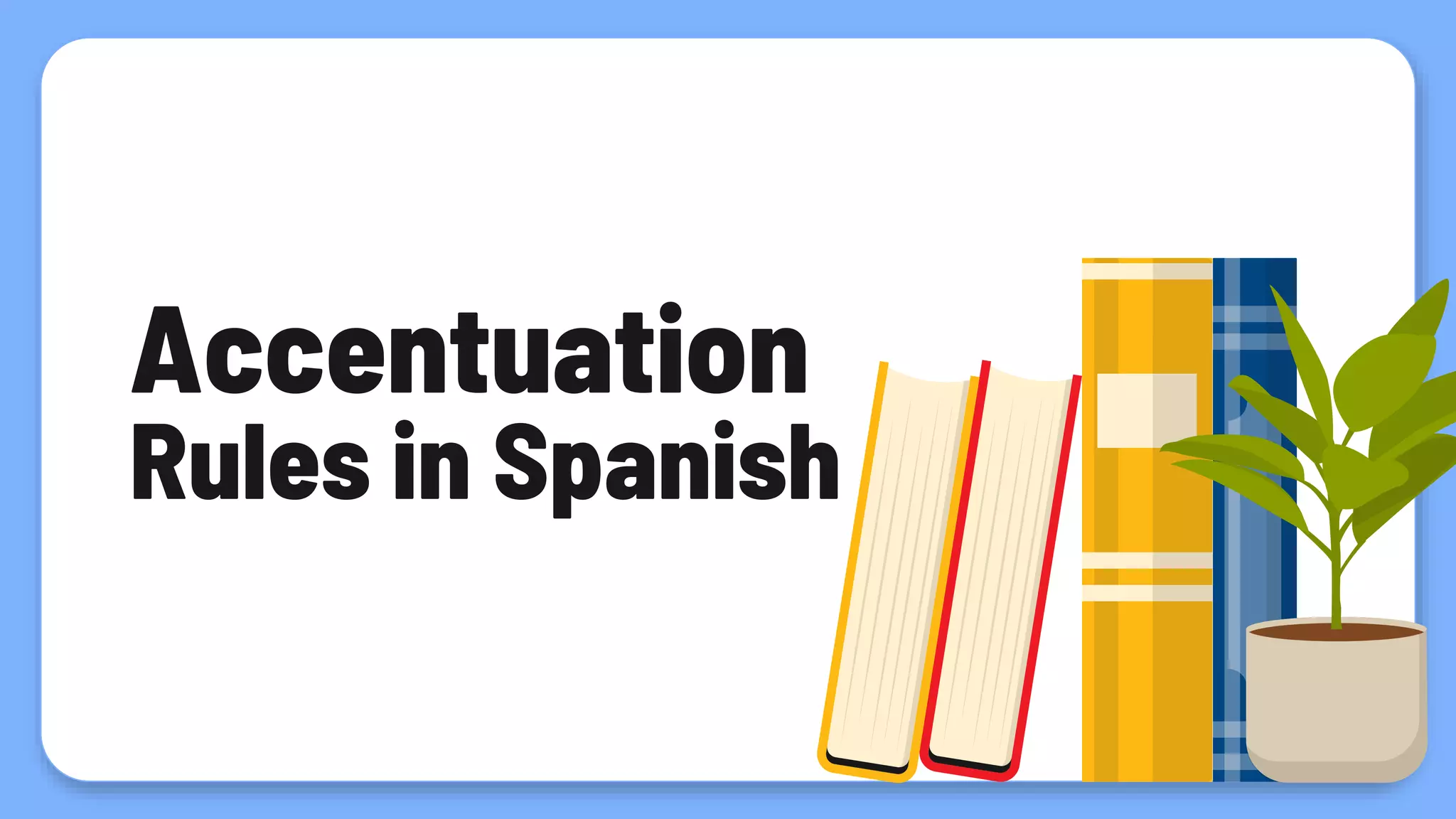 EN Accentuation Rules in Spanish by Slidesgo.pptx