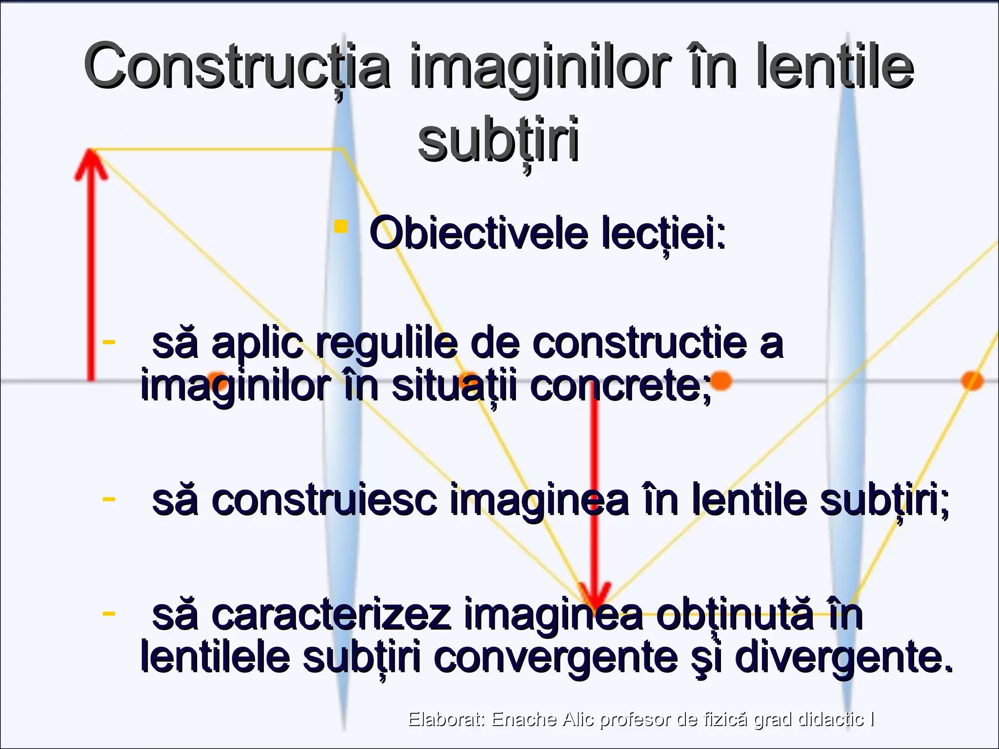 Enache constructii de imagini in lentile | PPT