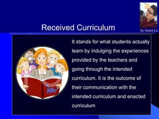 Enacted curriculum -Concept and Features | PPSX