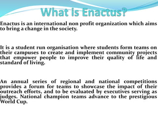 Enactus-Maitreyi presentation | PPTX