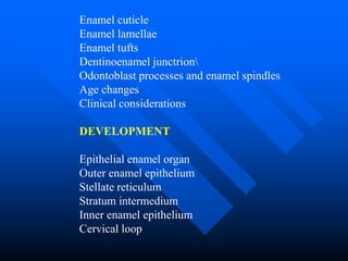 TOOTH ENAMEL - HISTOPATHOLOGY FOR STUDENTS | PPT